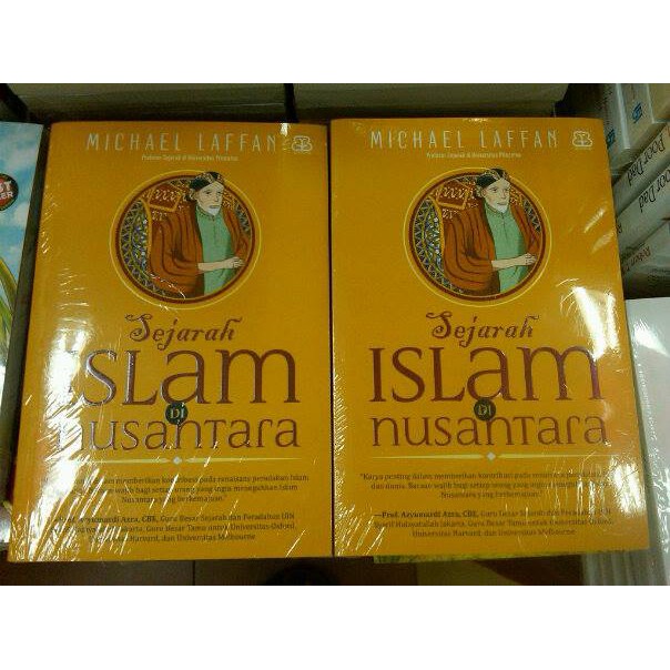 Jual BUKU SIAP KIRIM !!! Sejarah Islam Nusantara -Michael Laffan ...