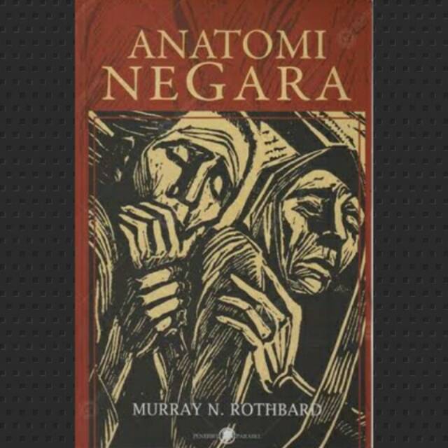 Jual Anatomi Negara - Murray N Rothbard | Shopee Indonesia