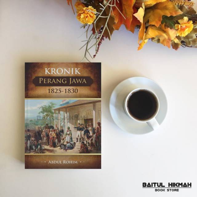 Jual Kronik Perang Jawa 1825-1830 - Abdul Rohim | Original | Shopee ...