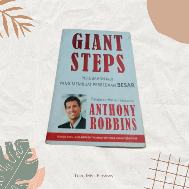 Jual BUKU GIANT STEPS-PERUBAHAN KECIL YANG MEMBUAT PERBEDAAN BESAR BY ANTHONY ROBBINS | Shopee ...