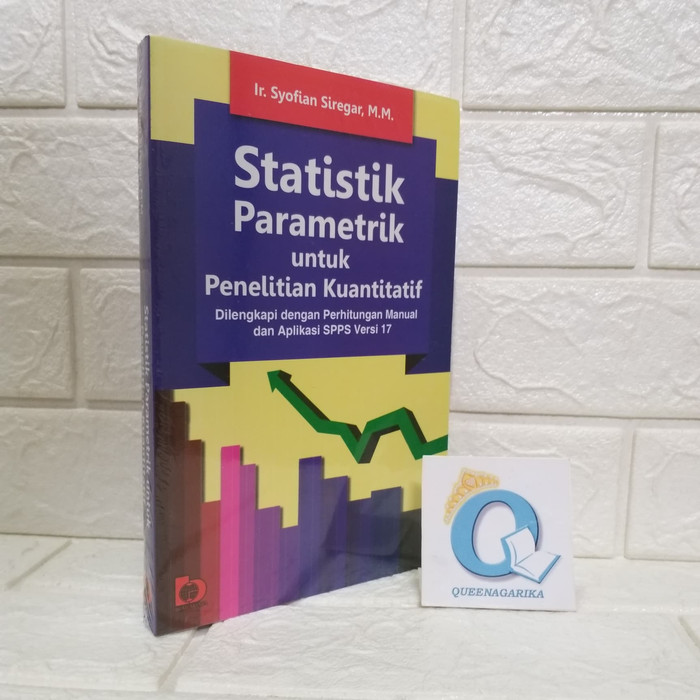 Jual BUKU STATISTIK PARAMETRIK UNTUK PENELITIAN KUANTITATIF Sofyian BUMI AKSARA | Shopee Indonesia