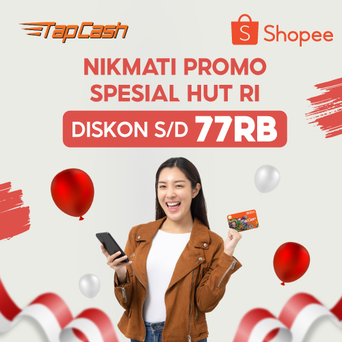 PROMO HUT RI TOP UP TAPCASH CASHBACK S/D 77RB