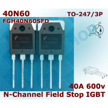 Jual 40N60 Field Stop IGBT 600V 40A FGH40N60 FGH40N60SFD 40N60B To-247 ...