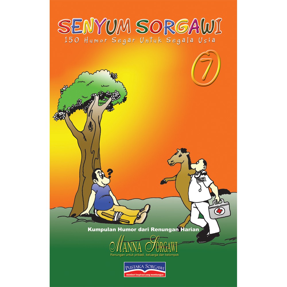 Jual Buku Rohani Kristen - SENYUM SORGAWI - 150 Humor Segar Untuk ...