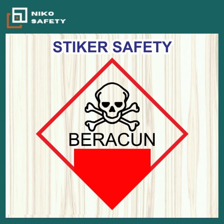 Jual Sticker Safety Sign / Stiker Waspada Beracun Label B3 / Label K3 ...