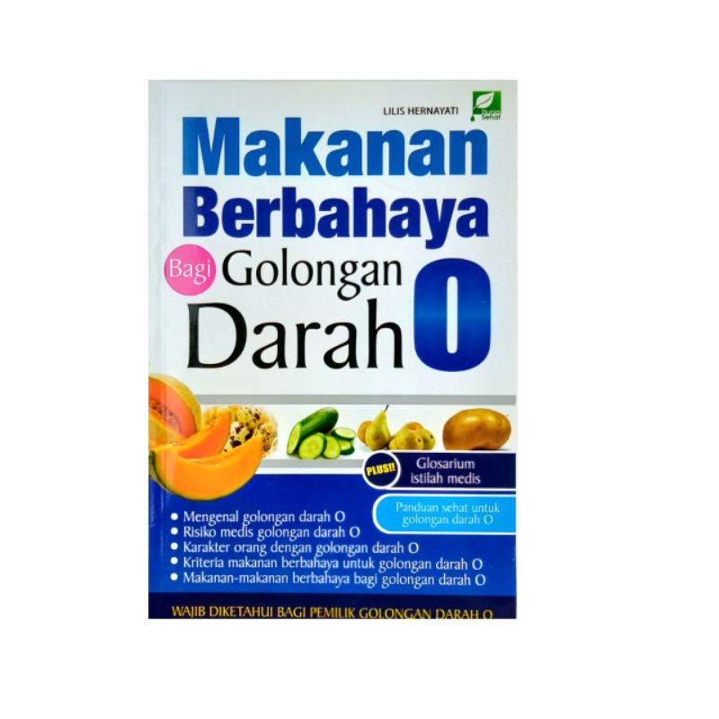 Jual Buku Makanan Berbahaya Bagi Golongan Darah O | Shopee Indonesia