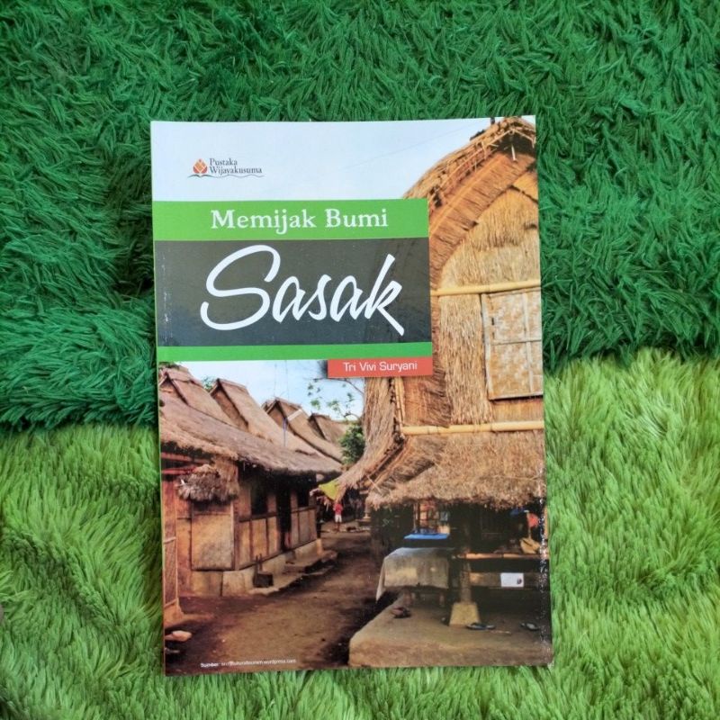 Jual ORIGINAL BUKU PENGETAHUAN WISATA MEMIJAK BUMI SASAK | Shopee Indonesia