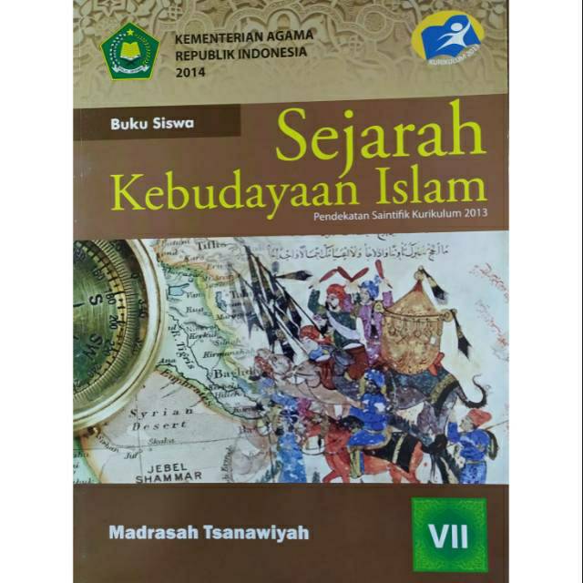 Jual BUKU SISWA KELAS 7 SEJARAH KEBUDAYAAN ISLAM KEMENAG SKI VII SMP MTs K13 Revisi 2014 ...