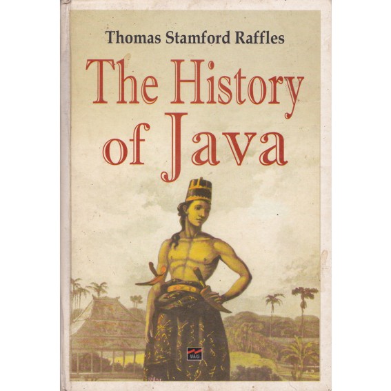 Jual Buku The History of Java Esai Karya Thomas Stamford Raffles ...