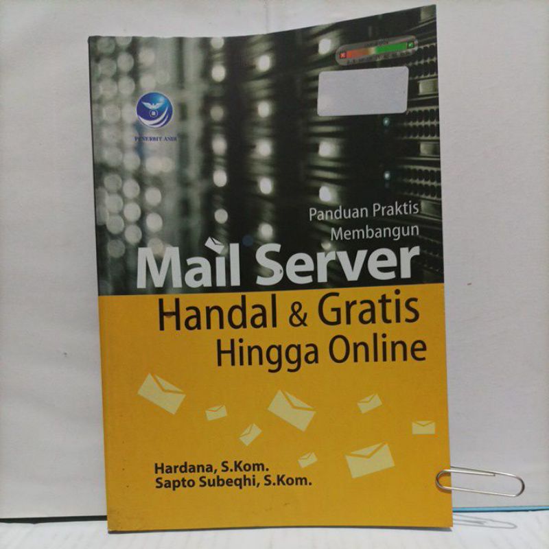 Jual Buku Panduan praktis membangun mail server handal dan gratis ... Jual Buku Panduan praktis membangun mail server handal dan gratis ...