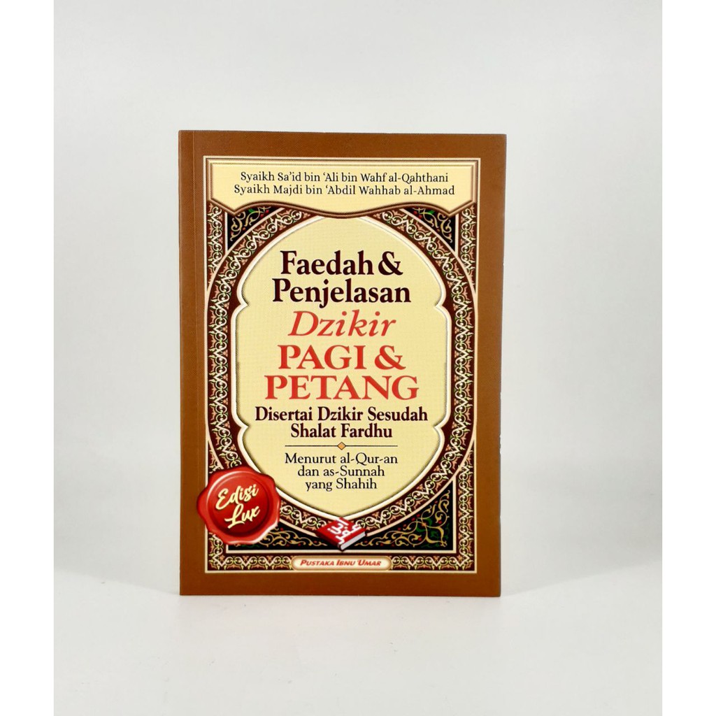 Jual Buku Faedah & Penjelasan Dzikir PAGI & PETANG Disertai Dzikir ...