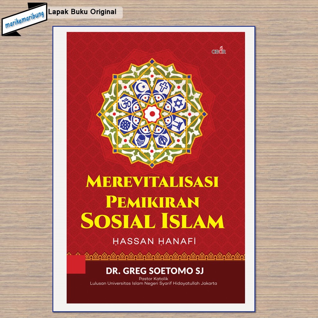 Jual Buku Merevitalisasi Pemikiran Sosial Islam Hasan Hanafi | Shopee ...