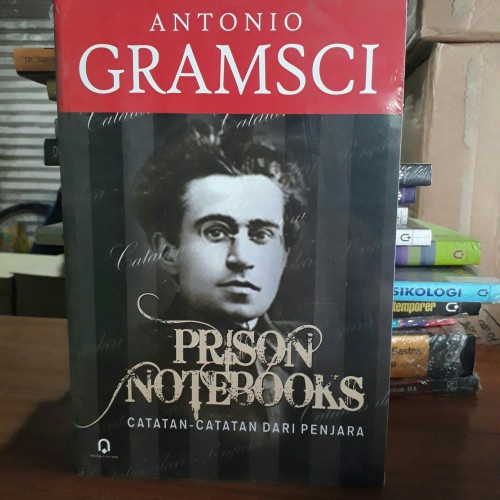 Jual Prison Notebooks: Catatan-Catatan dari Penjara - Antonio Gramsci ...