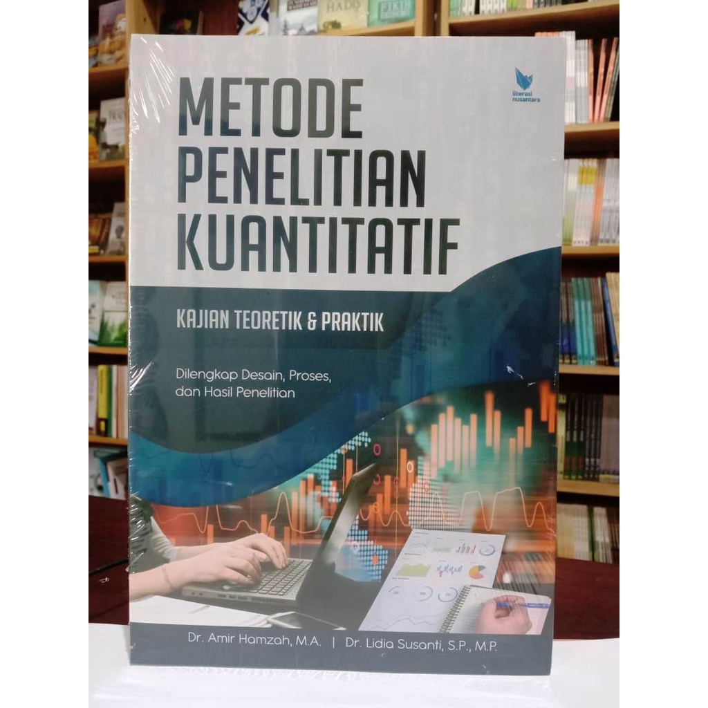 Jual Metode Penelitian Kuantitatif Kajian Teoretik dan Praktik ...