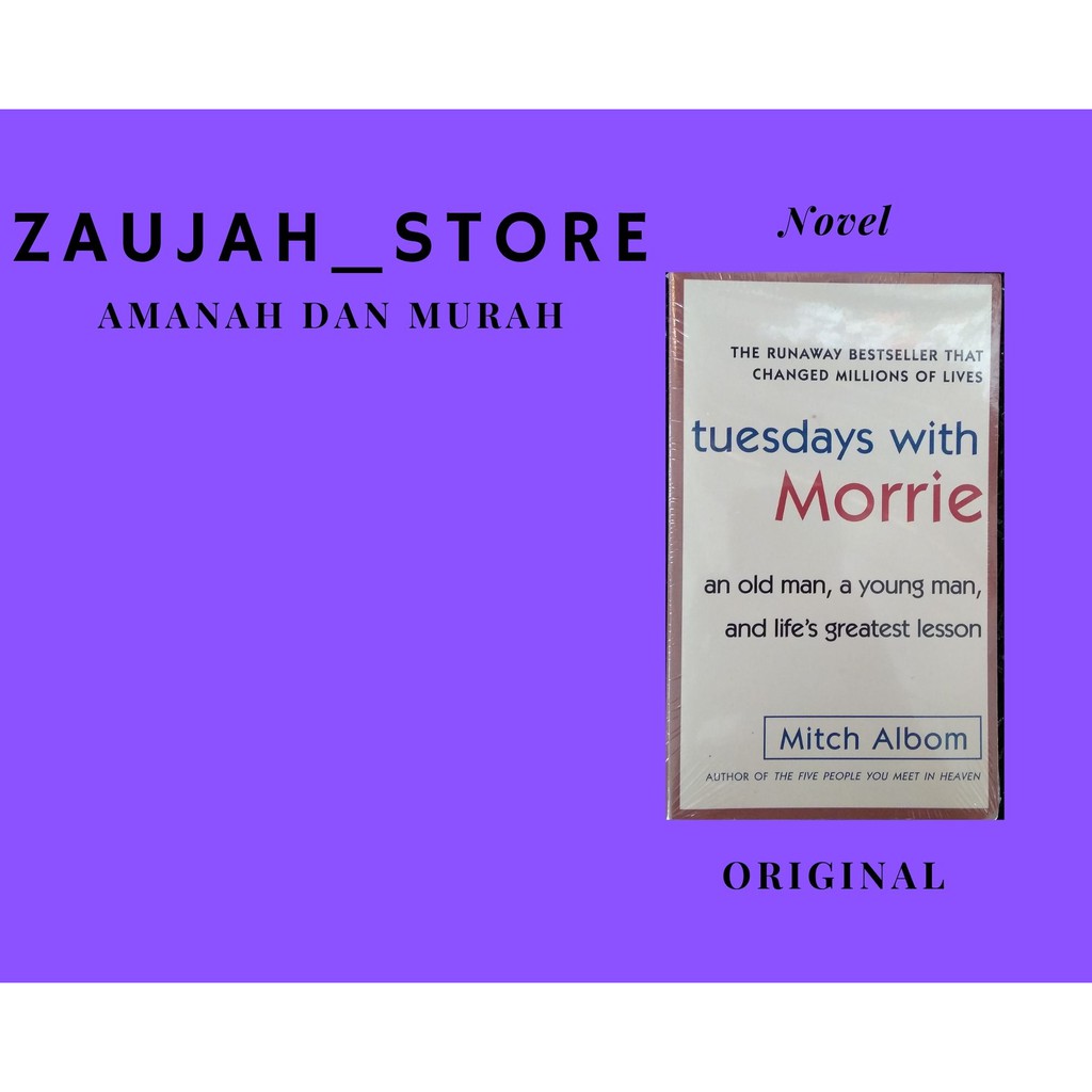 Jual Tuesdays with Morrie: an Old Man, a Young Man, and Life's Greatest ...