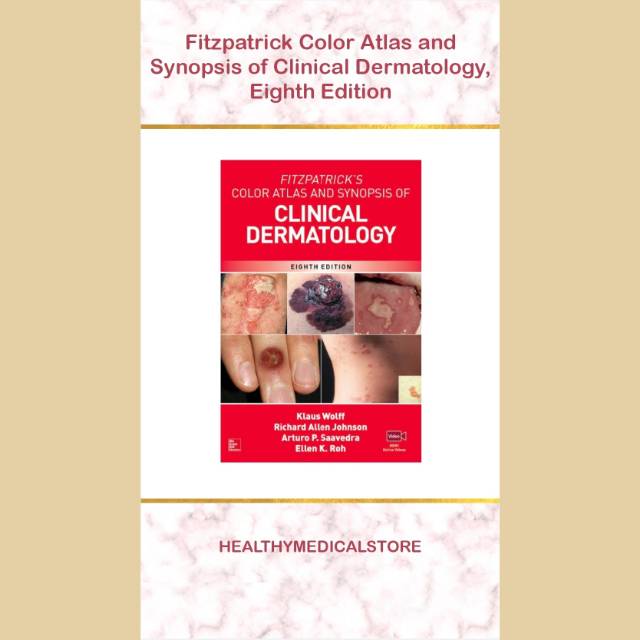 Jual Fitzpatrick Color Atlas and Synopsis of Clinical Dermatology ...