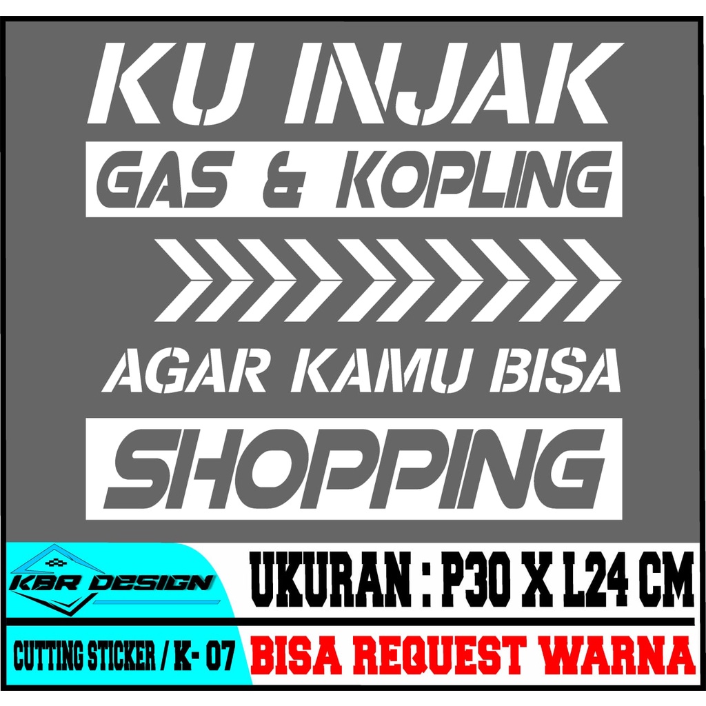 Jual STIKER CUTTING TRUK / MOBIL (COD) STIKER CUTTING KATA KU INJAK GAS ...