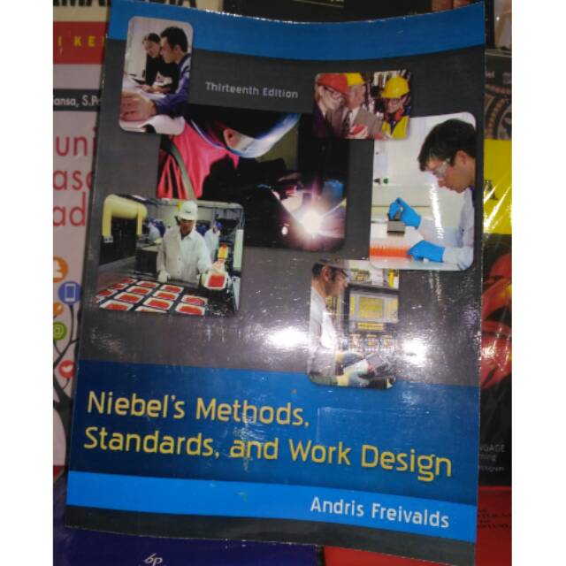 Jual Niebels Methods, Standards, and Work Design Thirteenth Edition | Shopee Indonesia