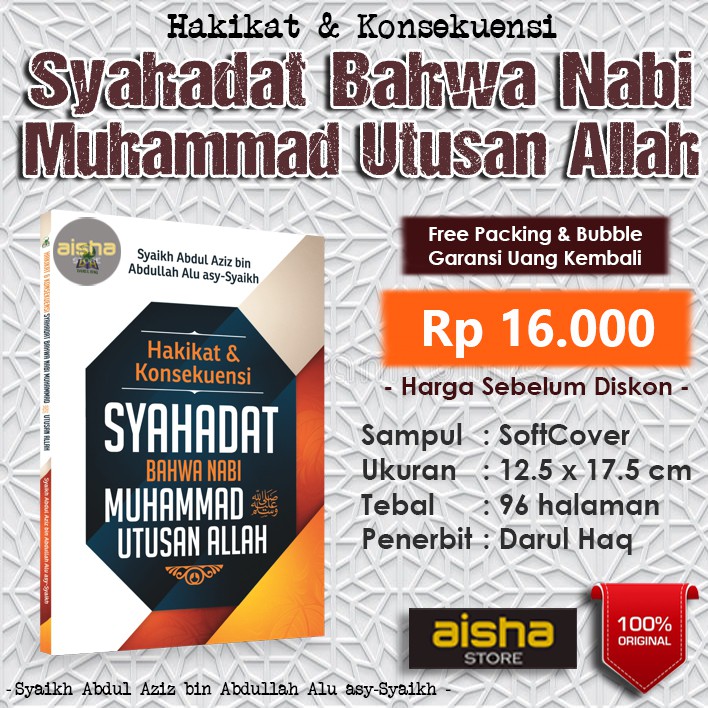Jual Hakikat dan Konsekuensi Syahadat Bahwa Nabi Muhammad Utusan Allah ...