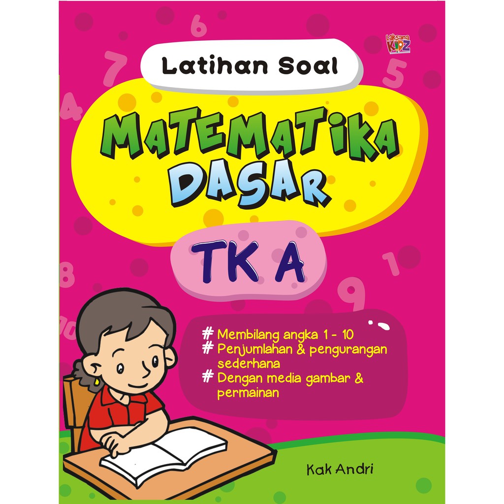 Jual Buku Latihan Soal Matematika Dasar TK A - LAKSANA | Shopee Indonesia