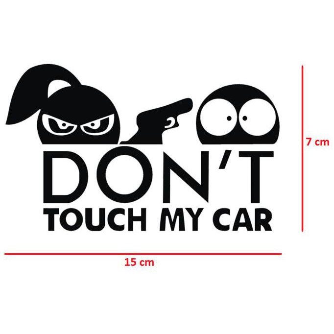 Jual Stiker Mobil Unik Lucu Cutting Sticker Dont Touch My Car Otop44 ...