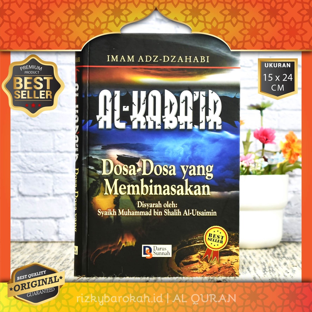 Jual Buku Islam Al Kabair Dosa-Dosa Yang Membinasakan Imam Adz-Dzahabi ...