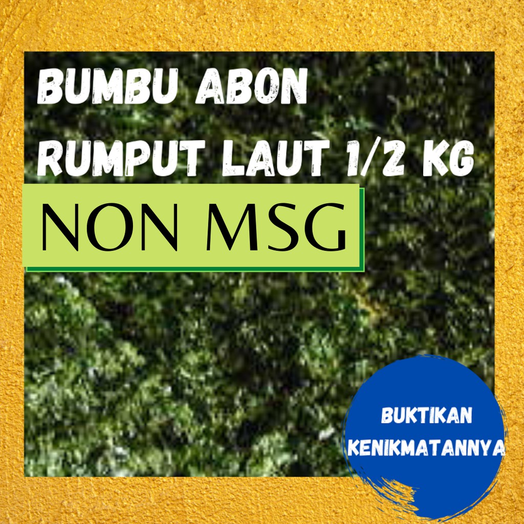 Jual BUMBU TABUR ABON RUMPUT LAUT SEAWEED NON MSG 500Gr FOOD GRADE 500 ...