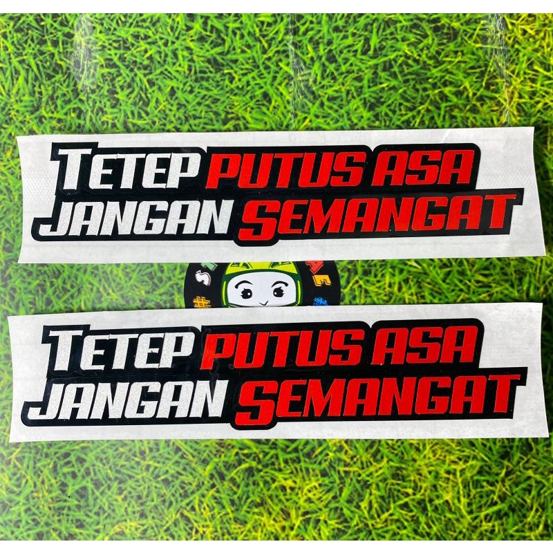 Jual Sticker kata kata motor TETEP PUTUS ASA JANGAN SEMANGAT cuting ...