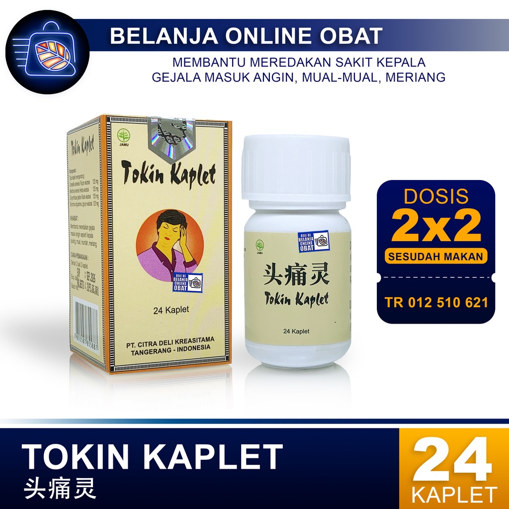 Jual TOKIN KAPLET // Meredakan Gejala Masuk Angin, Pusing, Mual-mual ...
