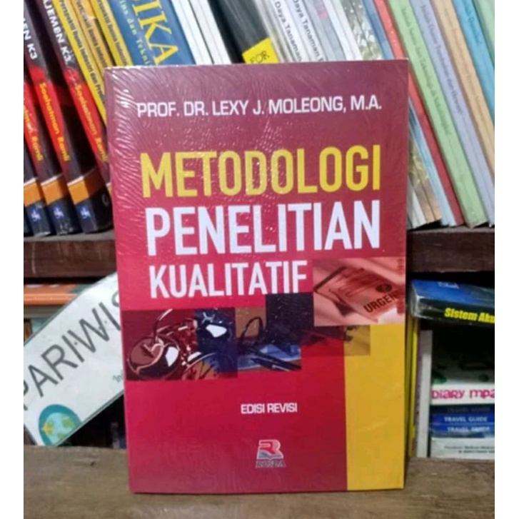 Jual METODOLOGI PENELITIAN KUALITATIF EDISI REVISI prof dr Lexy j moleong ma | Shopee Indonesia