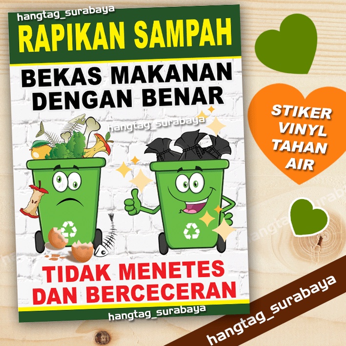 Jual STIKER RAPIKAN SAMPAH BEKAS MAKANAN DENGAN BENAR TIDAK MENETES ...
