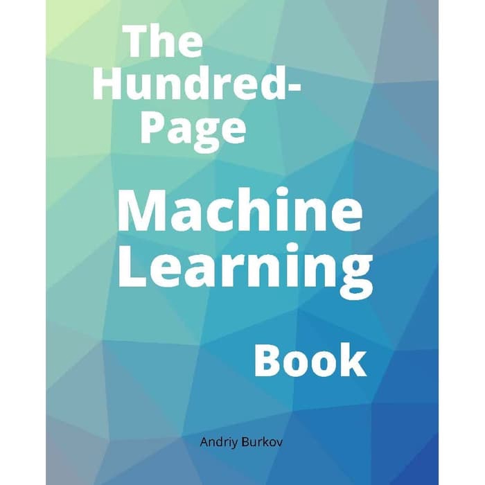 Jual Buku The Hundred-Page Machine Learning- andriy Burkov | Shopee ...