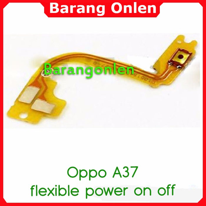 Jual Oppo A37 flexible switch tombol power on off fleksibel | Shopee Indonesia