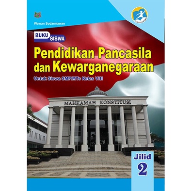Jual BUKU SISWA PEND. PANCASILA DAN KEWARGANEGARAAN - PPKN SMP/MTS KELAS 8 KURIKULUM 2013 ...
