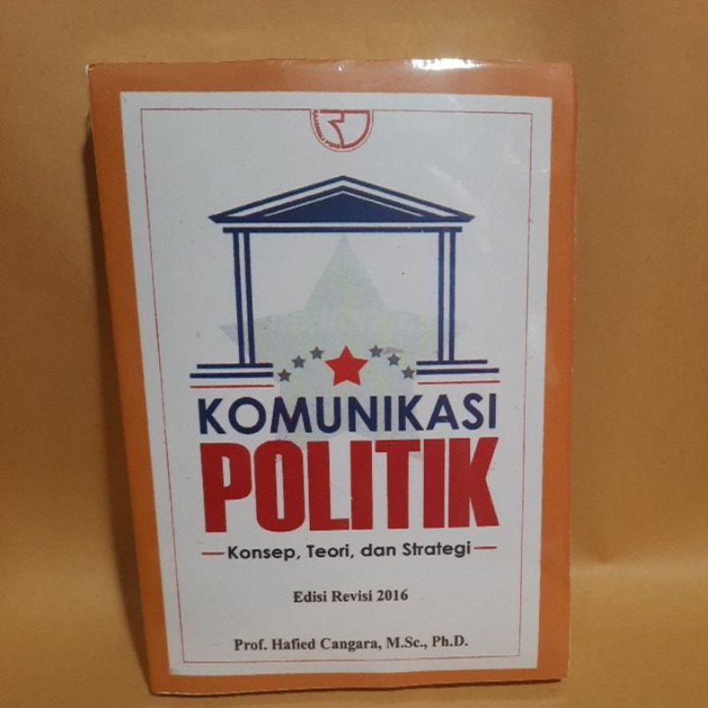 Jual promo Buku Komunikasi Politik Konsep,Teori ,dan Strategi | Shopee ... Jual promo Buku Komunikasi Politik Konsep,Teori ,dan Strategi | Shopee ...