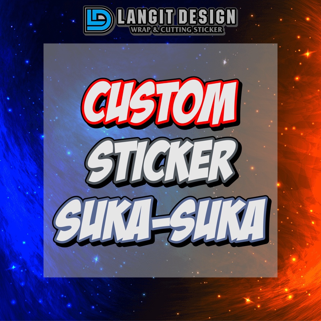 Jual stiker custom / stiker request / stiker suka suka | Shopee Indonesia
