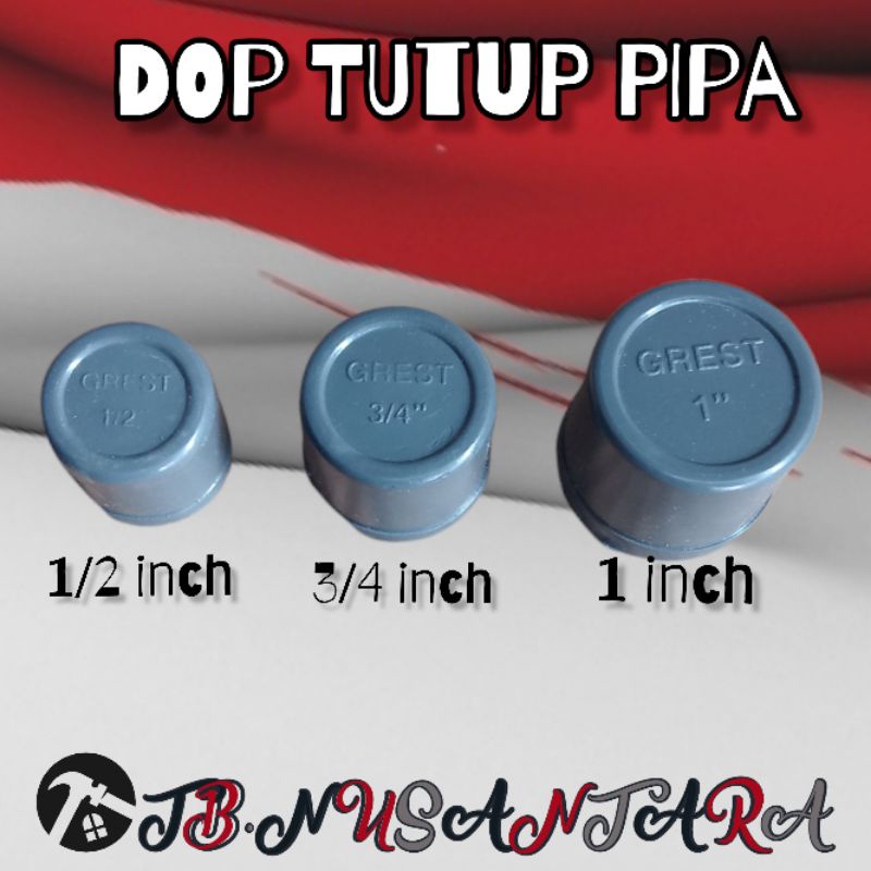 Jual DOP 1/2, 3/4, 1 INCH TUTUP PIPA PVC 1/2, 3/4, 1 INCH PRESISI BAGUS ...