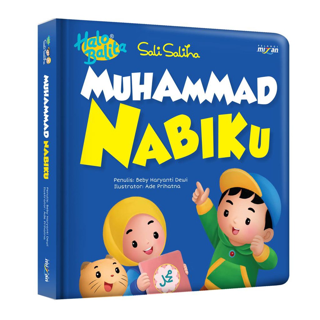 Jual [Mizan] Halo Balita Sali Saliha: Muhammad Nabiku (Boardbook) | Buku Cerita Anak 3-6 Tahun ...