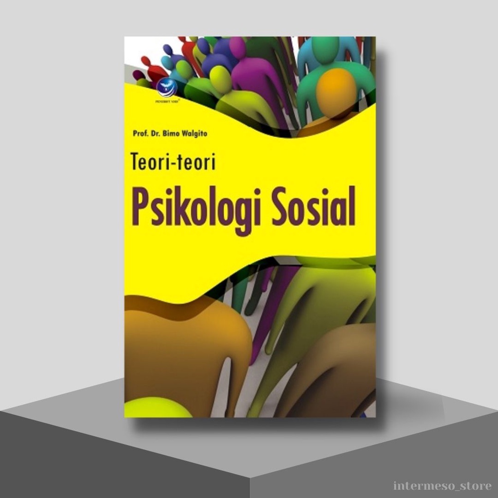 Jual TEORI-TEORI PSIKOLOGI SOSIAL (Prof. Dr. Bimo Walgito) | Shopee ...