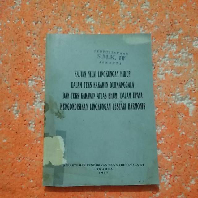 Jual Original bekas KAJIAN NILAI LINGKUNGAN HIDUP dlm TEKS KAKAWIN DURMANGGALA & TEKS KAKAWIN ...