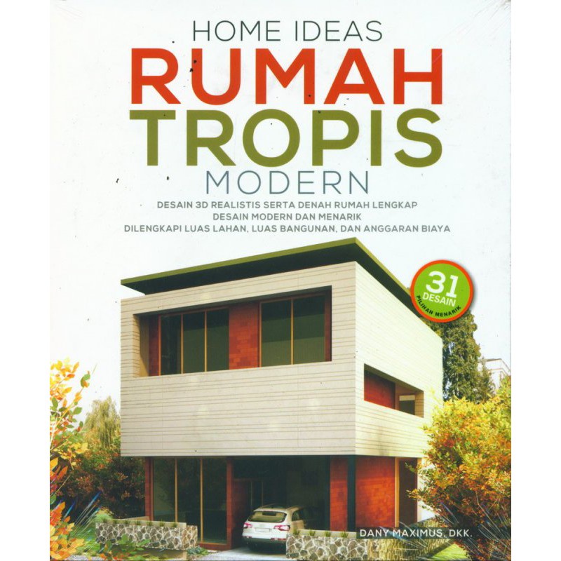 Jual ARSITEKTUR DESAIN HOME IDEAS RUMAH TROPIS MODERN | Shopee Indonesia