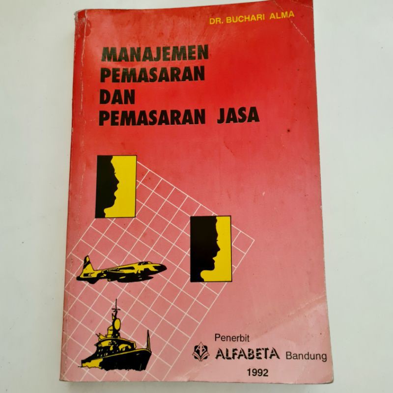 Jual Buku MANAJEMEN PEMASARAN DAN PEMASARAN JASA (Buchari Alma) | Shopee Indonesia