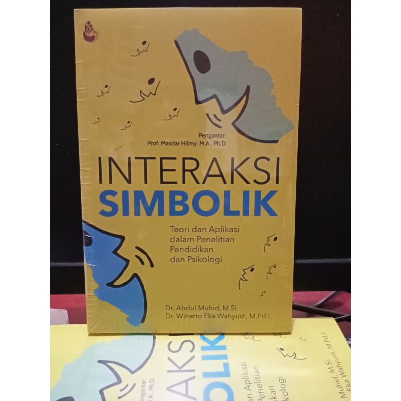 Jual INTERAKSI SIMBOLIK - Teori Dan Aplikasi Dalam Penelitian ...