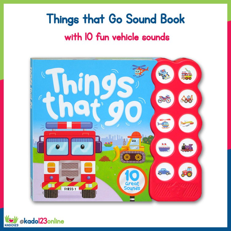 Jual Things That Go Sound Board Book with 10 Great Sounds (KD) | Shopee ...