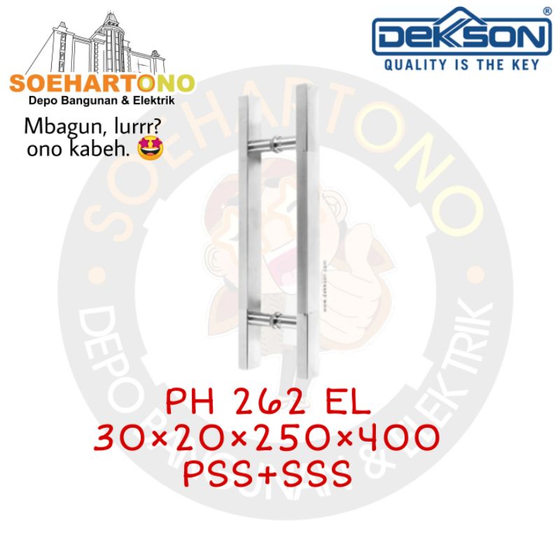 Jual DEKKSON PH 262 EL 30x20x250x400 PSS SSS | Shopee Indonesia