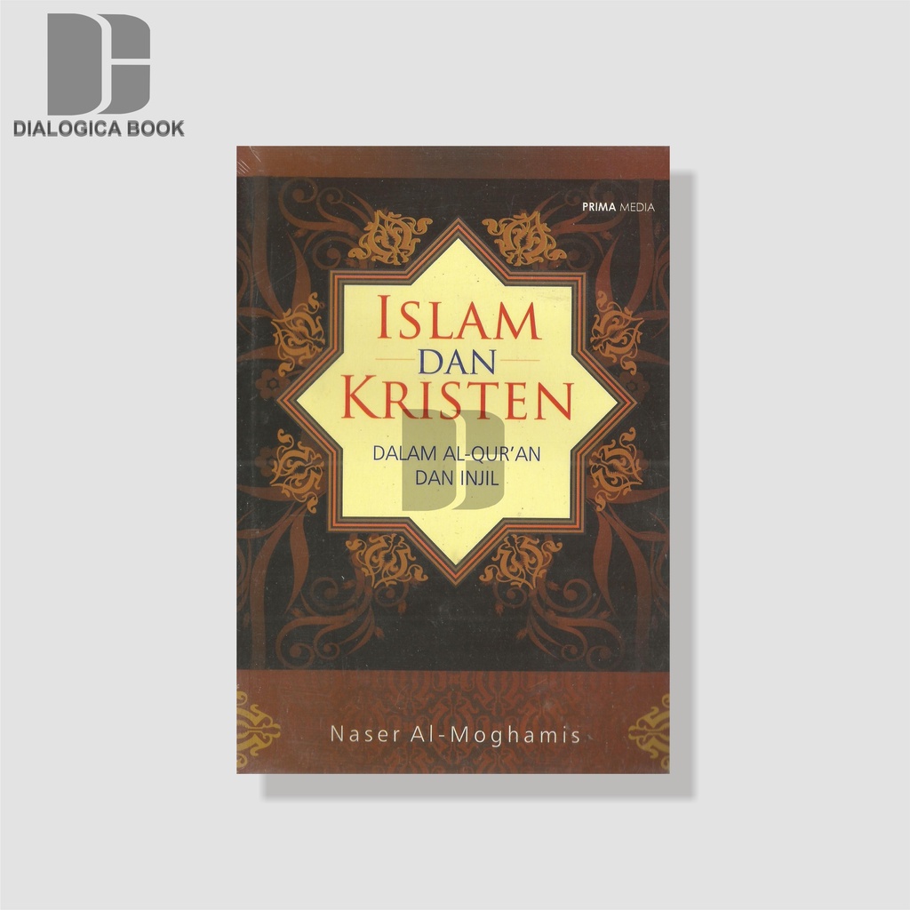 Jual Islam dan Kristen dalam Al-Qur'an dan Injil - Naser Al-Moghamis ...