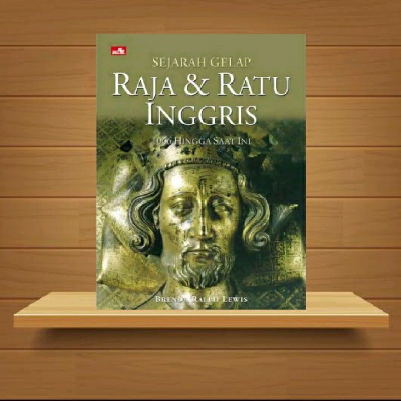 Jual Sejarah Gelap Raja dan Ratu Inggris-1066 Hingga Saat Ini | Shopee ...