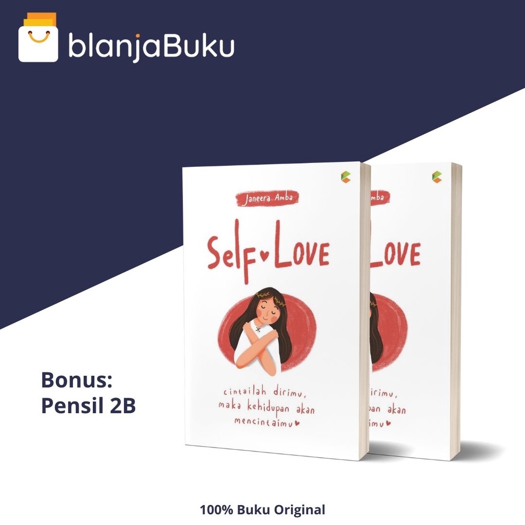 Jual Buku Motivasi Diri - Self Love - Cintailah Dirimu , Maka Kehidupan ... Jual Buku Motivasi Diri - Self Love - Cintailah Dirimu , Maka Kehidupan ...