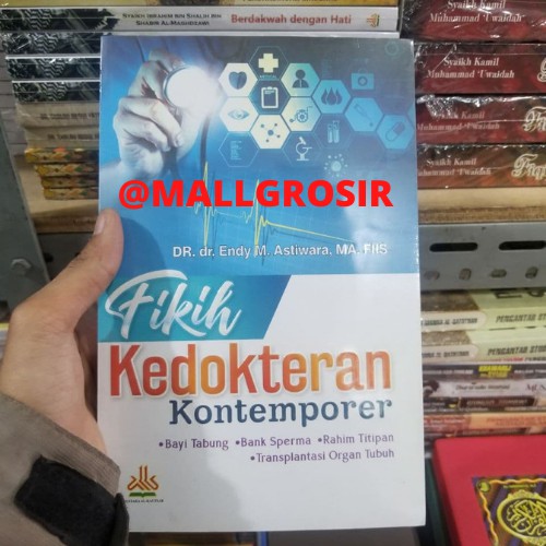 Jual Buku Fikih Kedokteran Kontemporer Hard Cover - DR. dr. Endy M ...