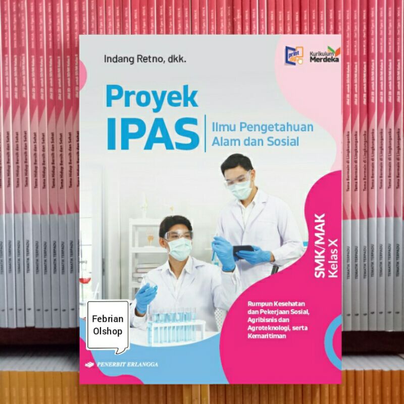 Jual BUKU PROYEK IPAS RUMPUN KESEHATAN SMK/MAK KELAS 10 (X) KURIKULUM MERDEKA ERLANGGA | Shopee ...